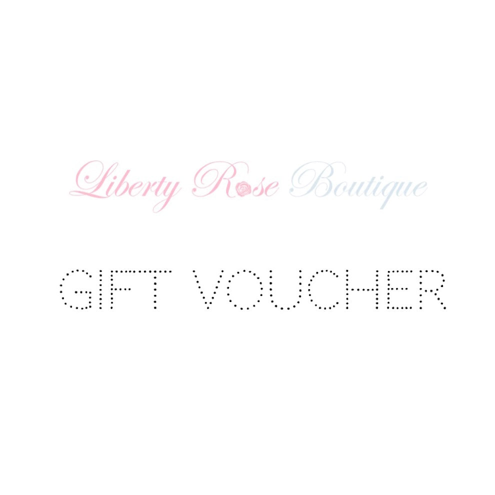 GIFT VOUCHER – Liberty Rose Boutique